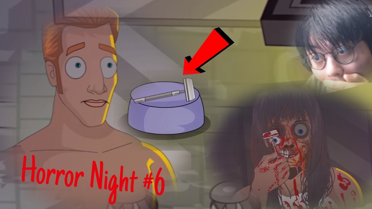 DON'T GIVE HER THE RAZOR! | Horror Night #6 - YouTube
