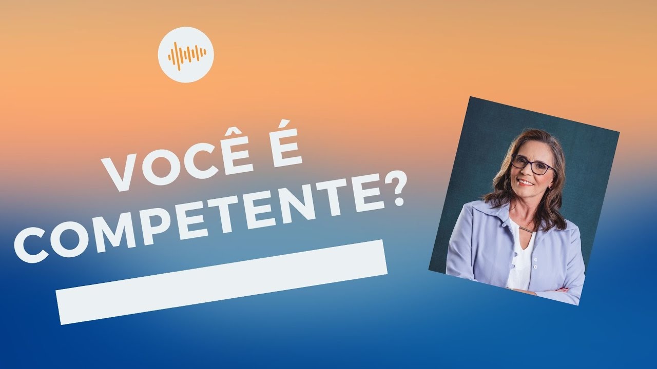 Você é competente? CHA - Conhecimento, Habilidade, Atitude - YouTube