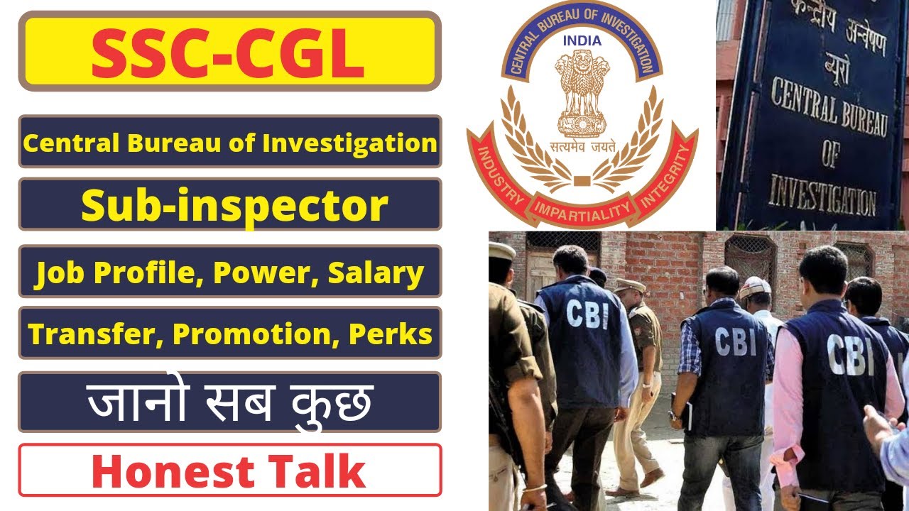 CBI- SI ( Sub-Inspector) | Job Profile, Promotion, Transfers, Power ...