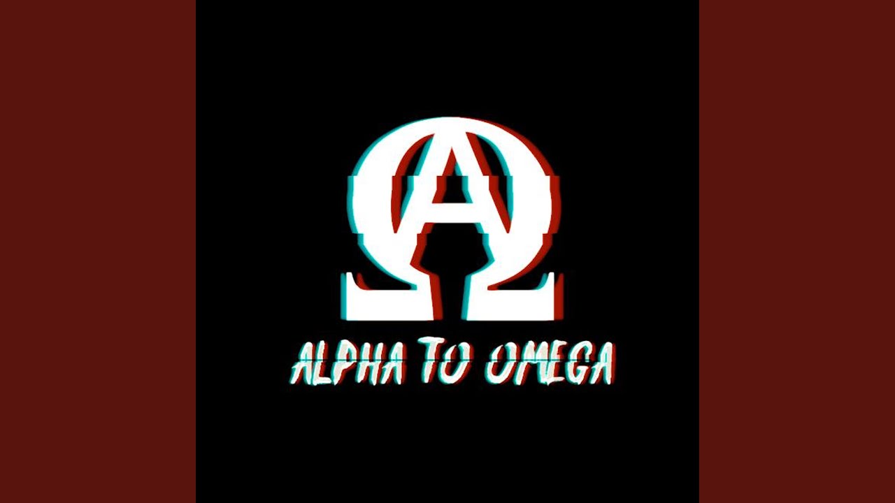 Alpha to Omega - YouTube