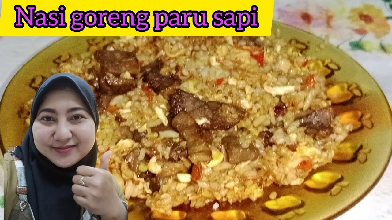 nasi goreng paru sapi nikmat wajib coba - YouTube