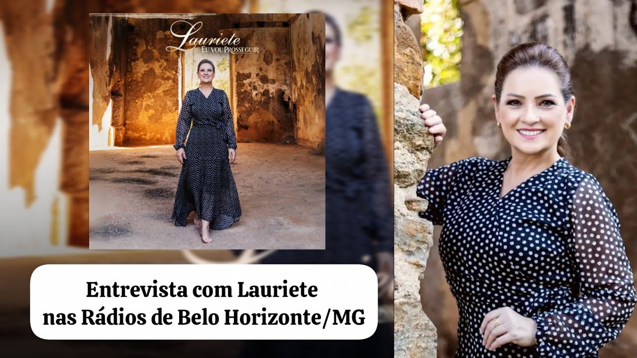Lauriete | Divulgação do Single "Eu Vou Prosseguir" nas Rádios de Belo ...