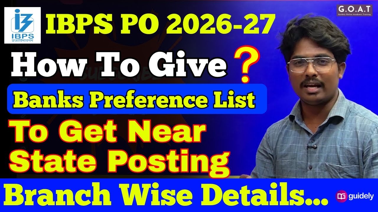 IBPS PO BANK PREFERENCE LIST TO GET NEAR STATE POSTING | BRANCH WISE ...