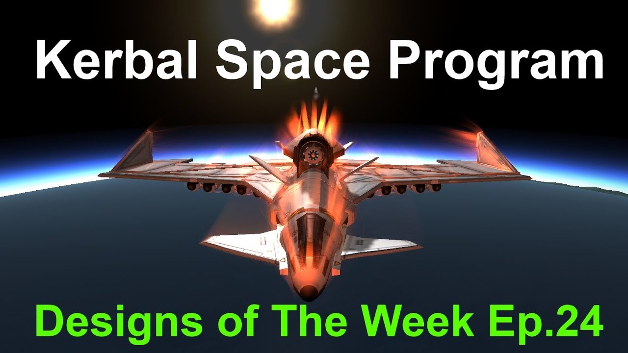 KSP - Designs of the Week Ep.24 - YouTube