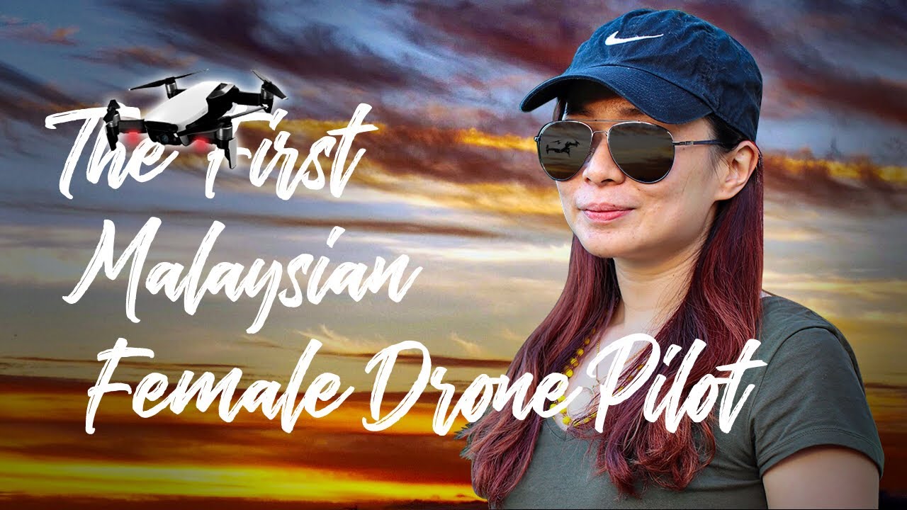 The First Malaysian Female Drone Pilot - YouTube
