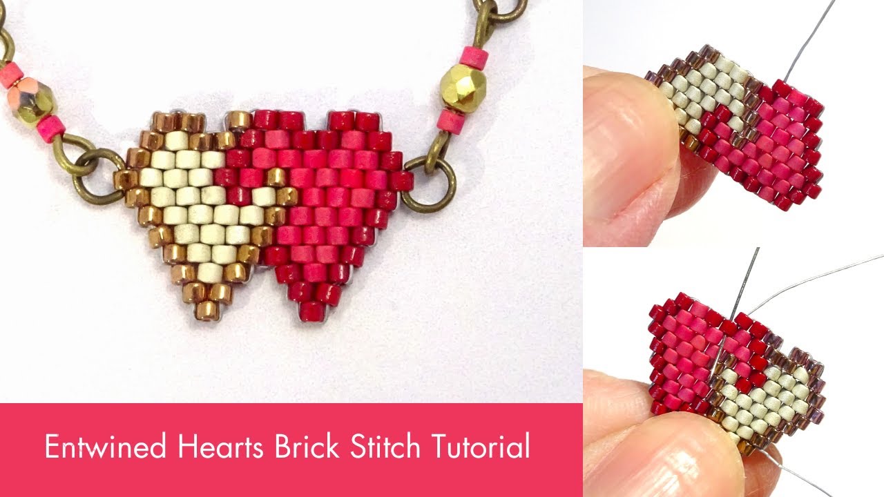 Entwined Hearts Brick Stitch Tutorial | Valentine's Bead Weaving | Easy ...