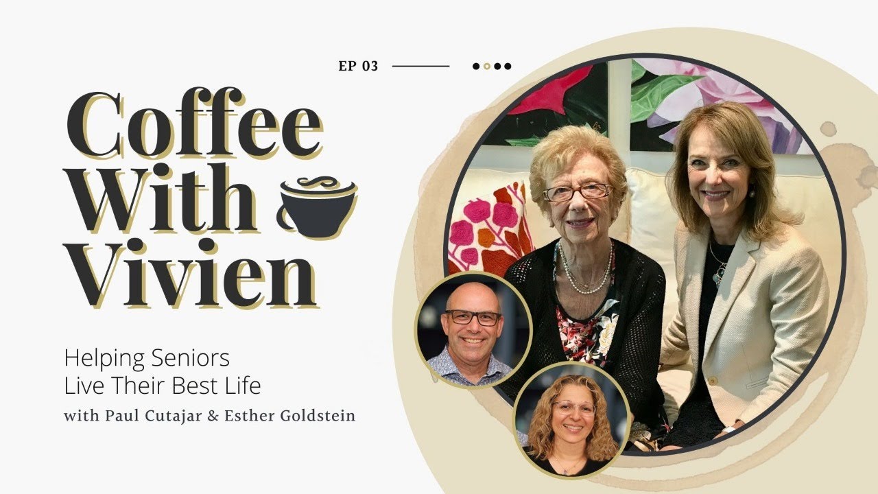 ☕ CWVL: Helping Seniors Live Their Best Life 🧓👴 with Esther Goldstein ...