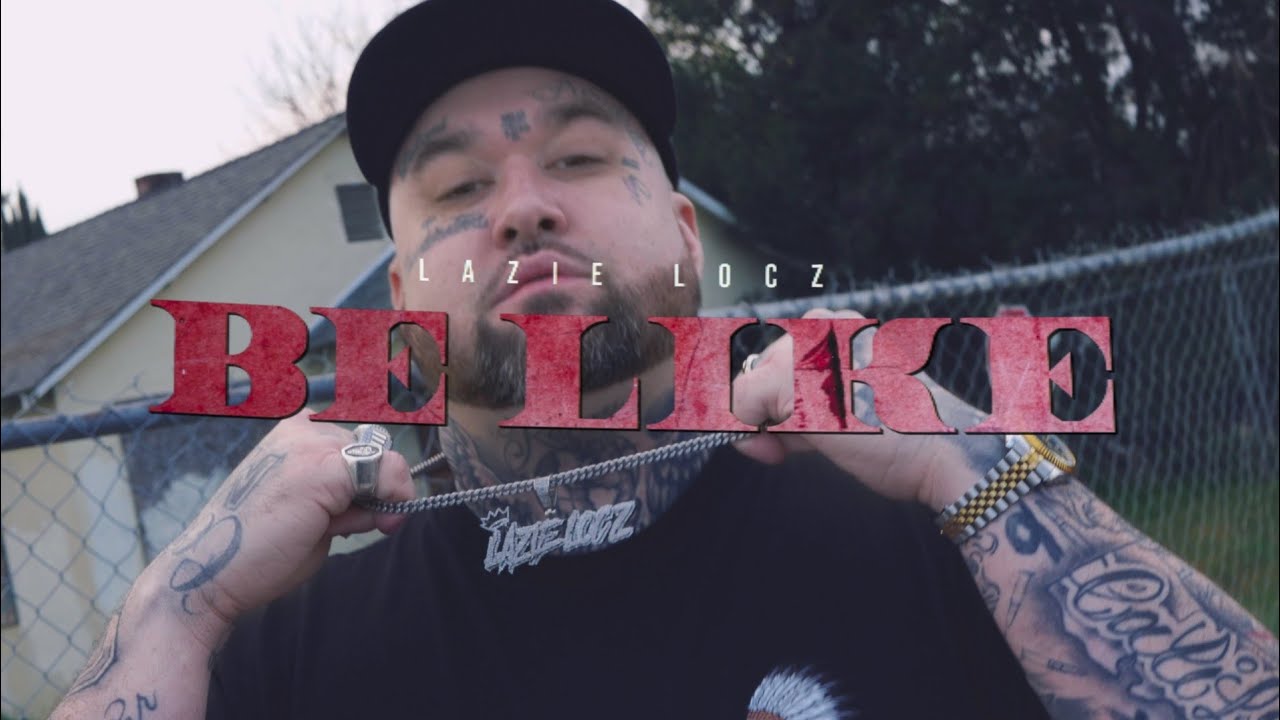 Lazie Locz - Be Like (Official Video) - YouTube