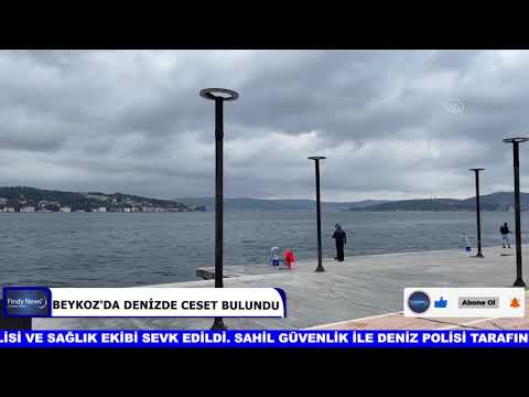 BEYKOZ'DA DENİZDE CESET BULUNDU