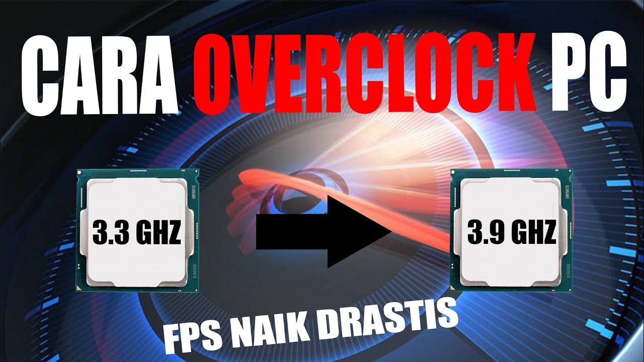 Cara Overclock PC - YouTube