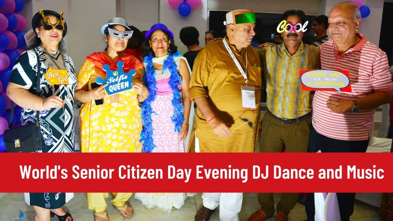 World's Senior Citizen Day Evening DJ Dance and Music - YouTube