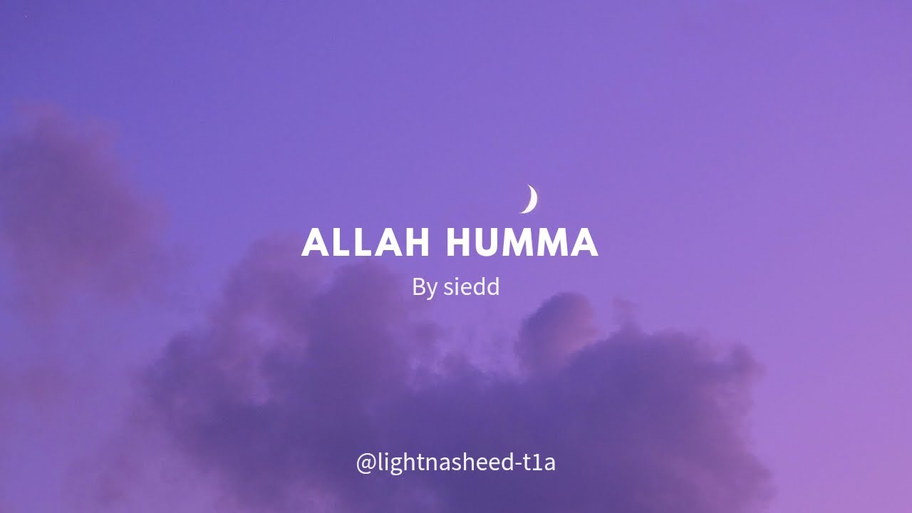 🌙 Allah Humma | Heart-Touching Islamic Nasheed | Powerf Spiritual ...
