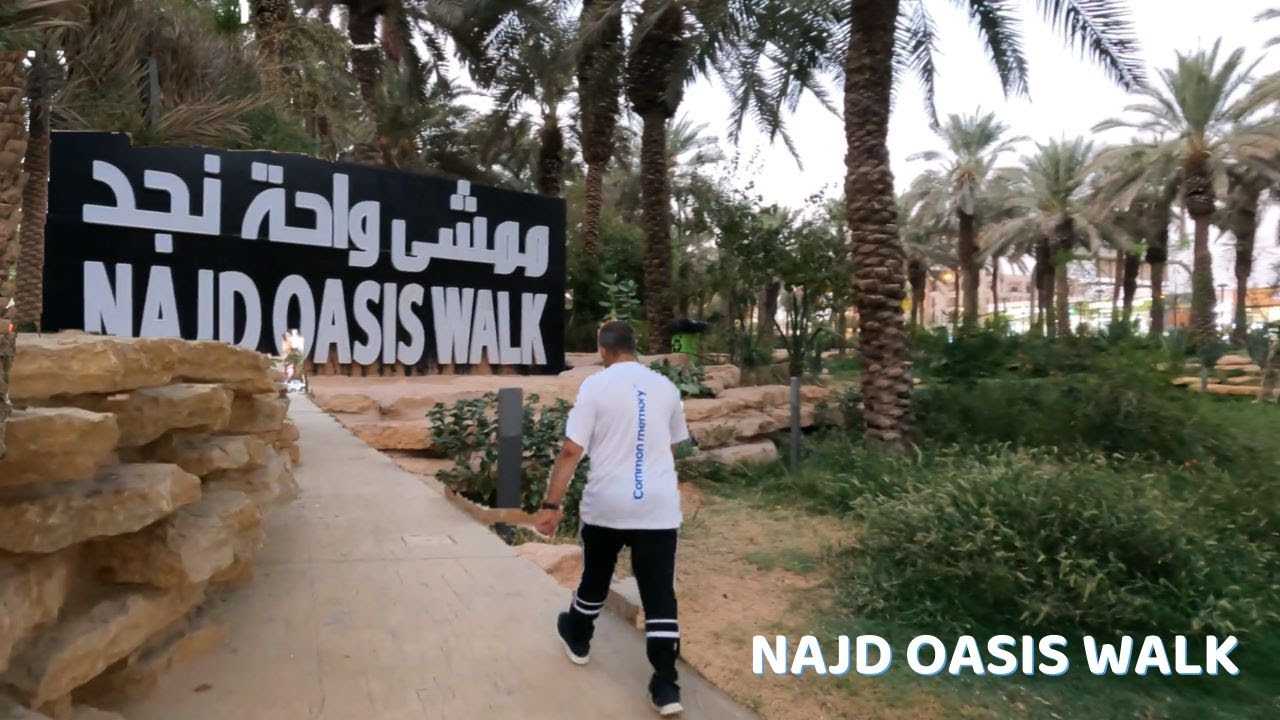 Najd Oasis Walk | Walking Vlog | Riyadh - YouTube