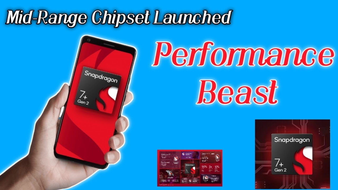 Snapdragon 7+ Gen 2 Revealed - Midrange Performance Beast? - YouTube