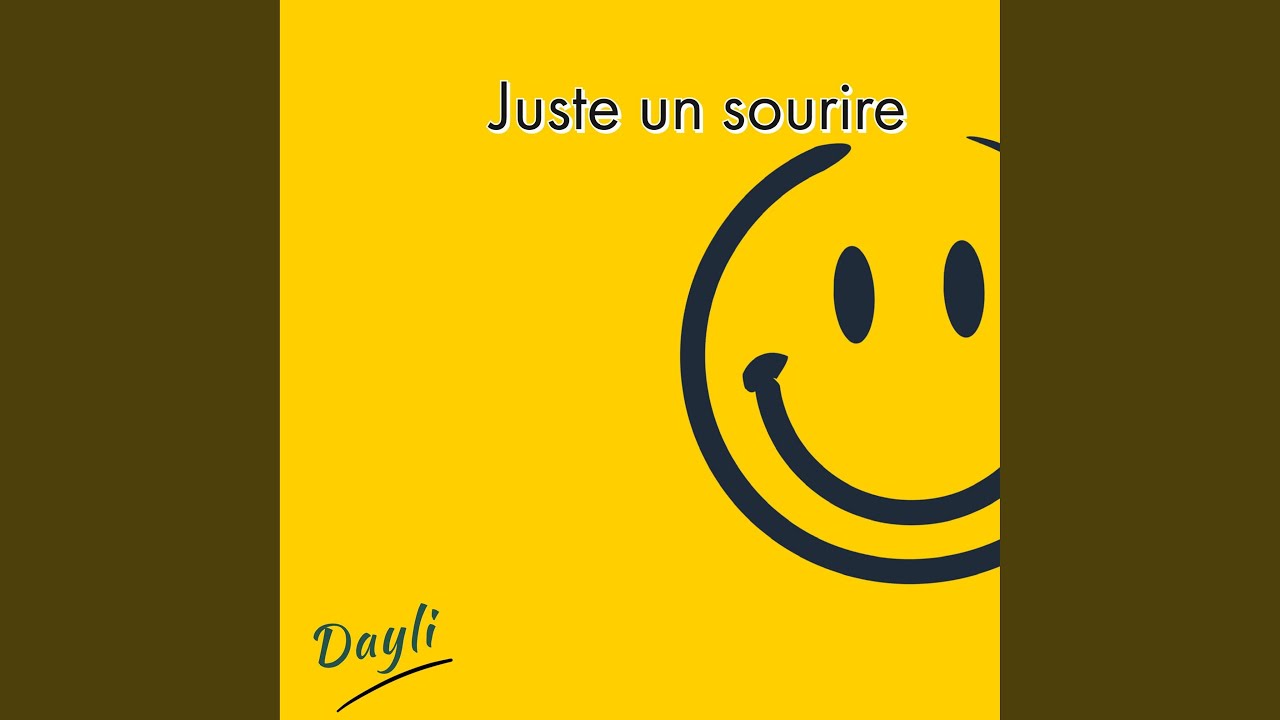 Juste un sourire - YouTube