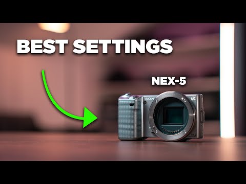 Sony NEX-5: BEST Settings For Photo & Video