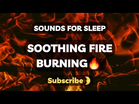 Sounds for Sleep | Soothing Fire Burning #2 - YouTube