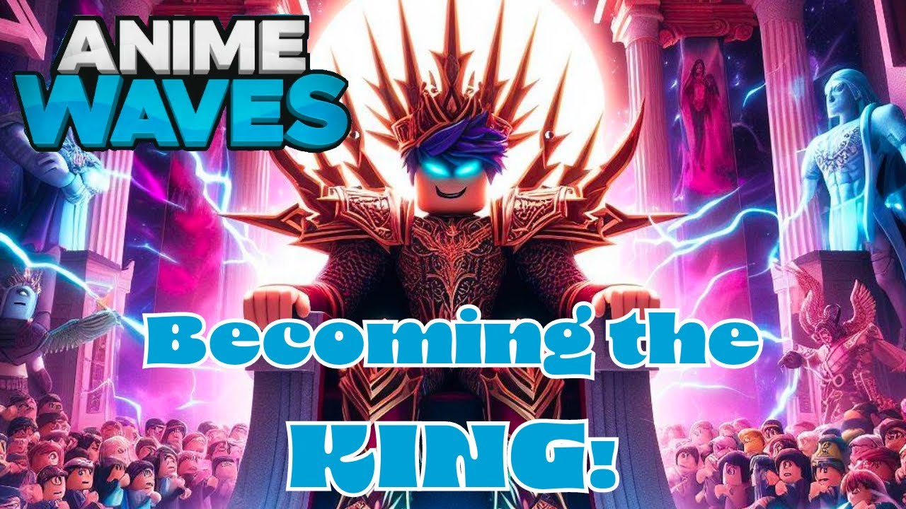 Anime Waves: Im The BEST! Update 4 - YouTube