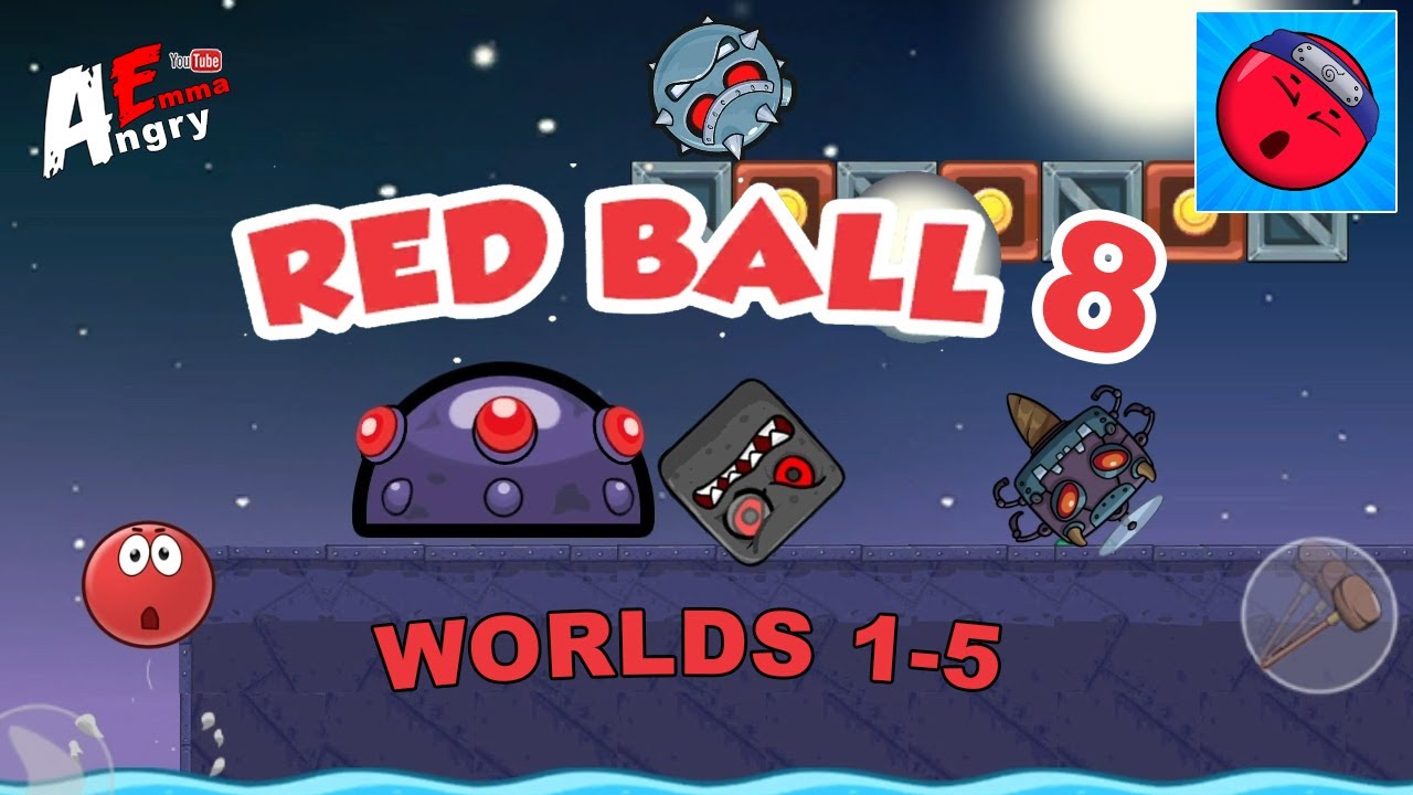 🔴Red Ball 8 - Worlds 1-5 / Gameplay Walkthrough (Android Game) - YouTube