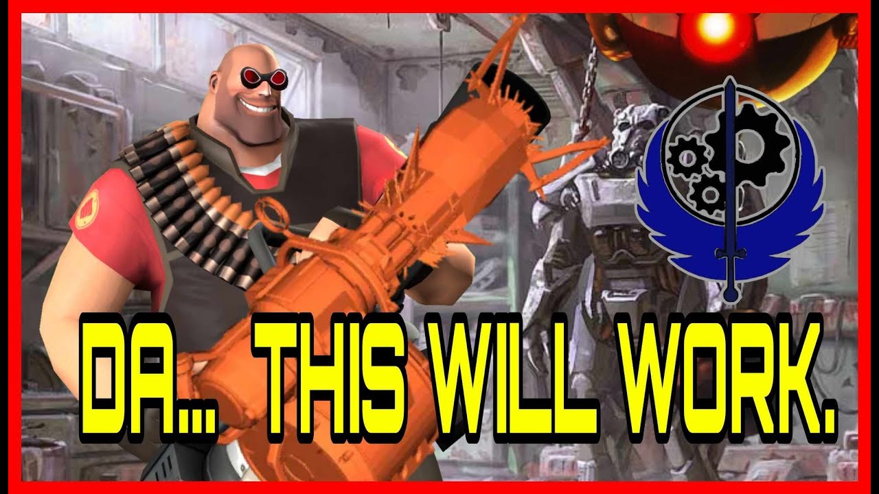 TF2 HEAVY BUILD IN FALLPUT 4???? EPISODE 1 - YouTube