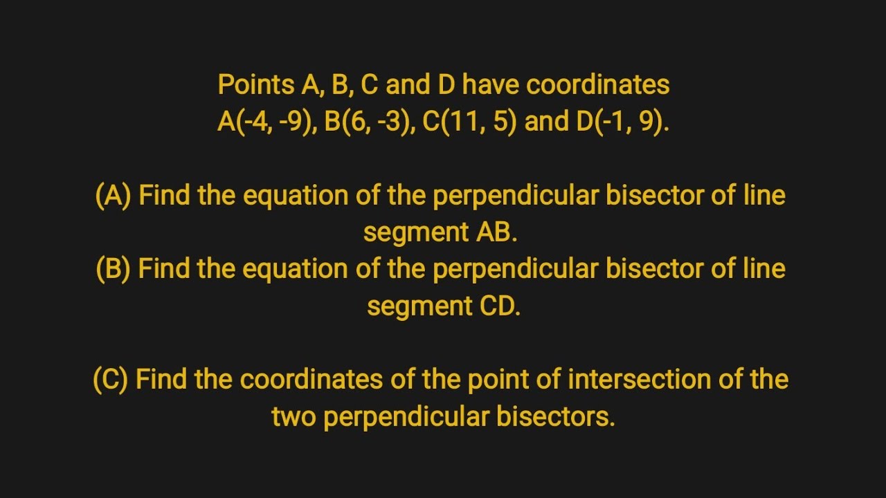 Coordinates of the point of intersection of the two perpendicular ...