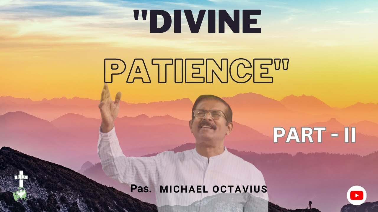 " DIVINE PATIENCE " Pt. 2 || Pas. Michael Octavius || Sunday Service ...