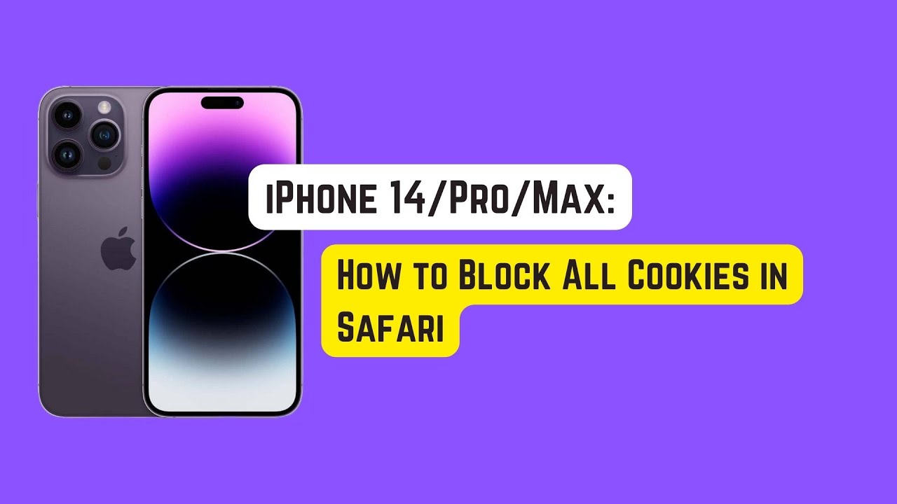 How to Block All Cookies in Safari on iPhone 14 Pro/Max - YouTube