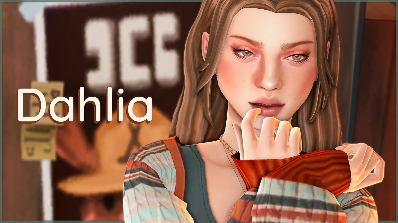 Dahlia + FULL CC List 🌲 The Sims 4 Create A Sim | Relaxing CAS - YouTube