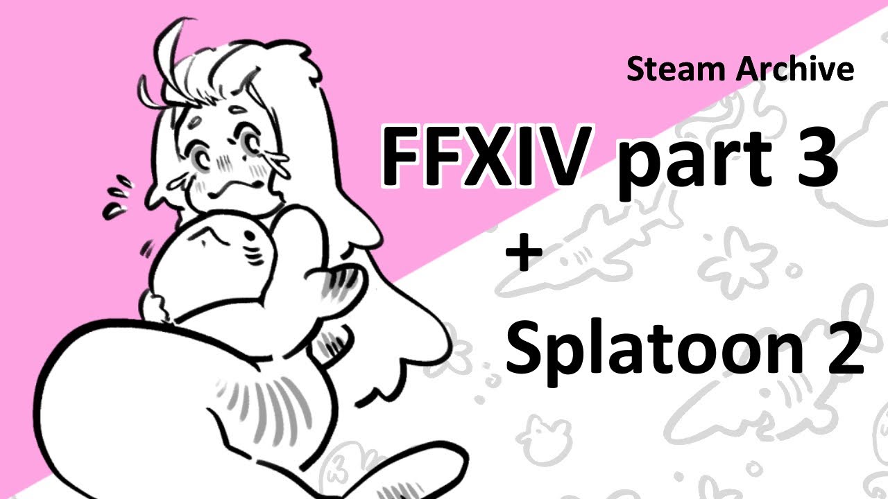 [Sharktuber] FFXIV + Splatoon 2! Octopus & elves oh my! - YouTube
