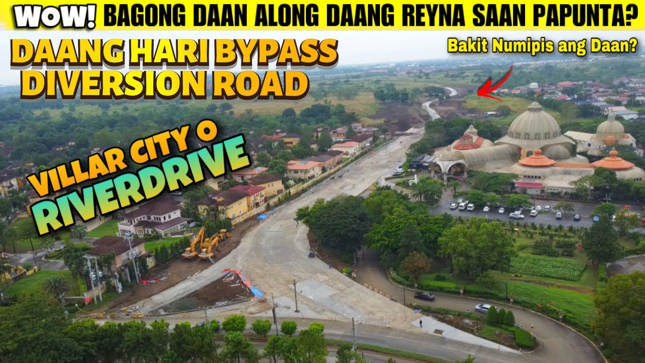 WOW ! PANIBAGONG DAAN ALONG DAANG REYNA at PALACIO VERDE ! DAANG HARI ...