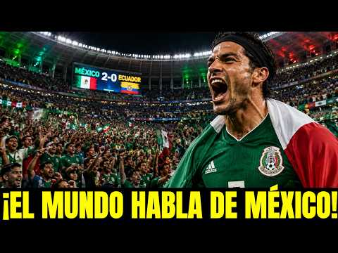 MÉXICO dejó al MUNDO en SHOCK! El TRI GANÓ 2-0 a ECUADOR en el AZTECA y DESATÓ la LOCURA MÉXICANA!