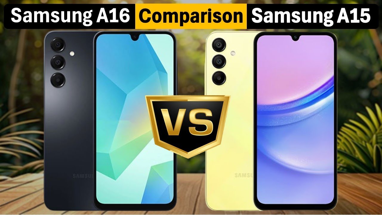 Samsung Galaxy A16 vs A15: What's the Difference? Full Review and Specs ...