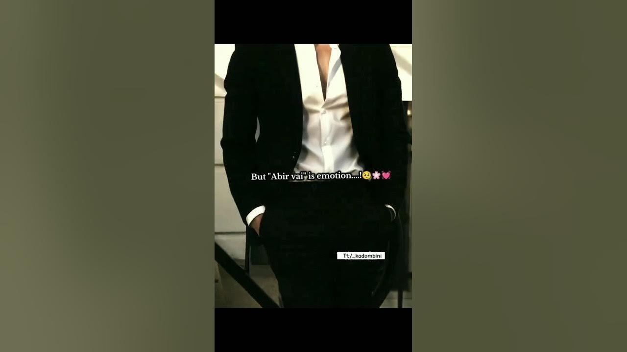 But "Abir vai" is emotion..🥺 ️‍🩹 #uponnash #viralreel #trend #unfrezzmyaccount #foryou #short # ...