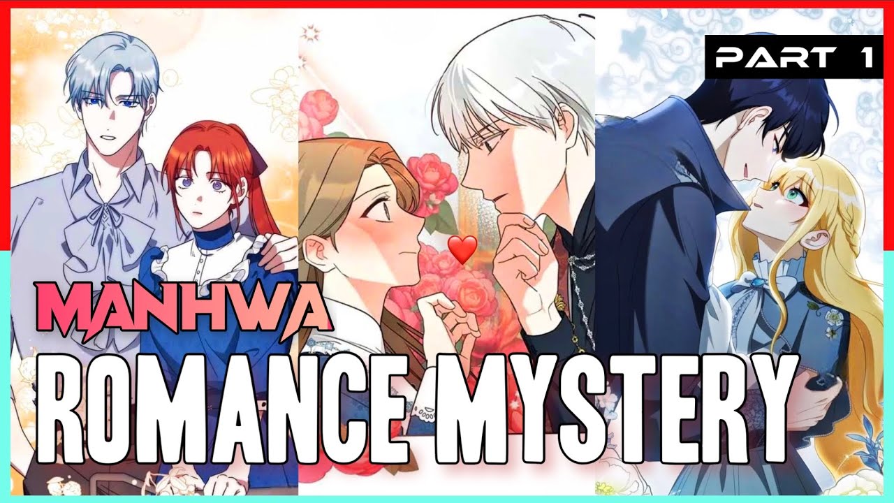 Best Romance Manhwa to Read with a Mystery Recommendation | Badass MC ...
