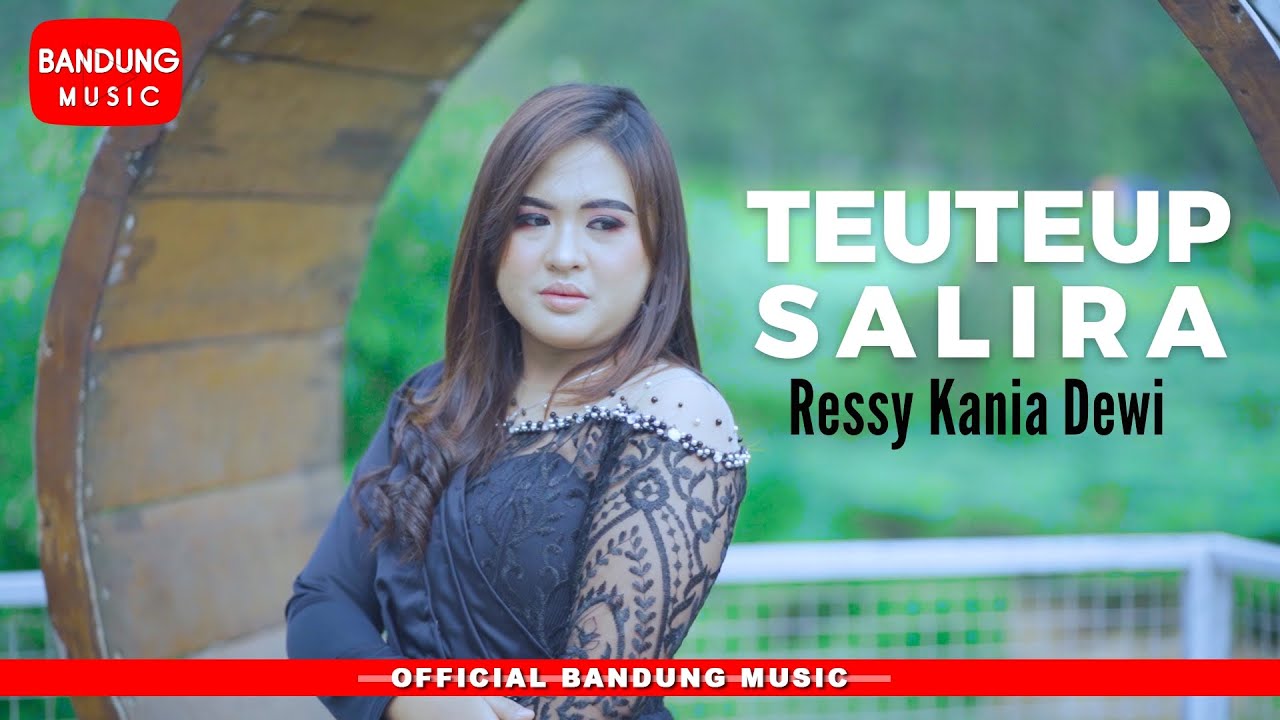 TEUTEUP SALIRA - RESSY KANIA DEWI [Official BM] - YouTube