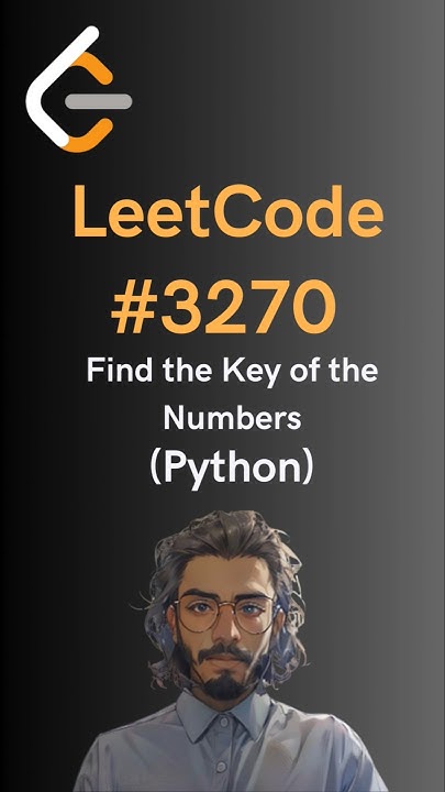LeetCode#3270 Find the Key of the Numbers - Python - YouTube