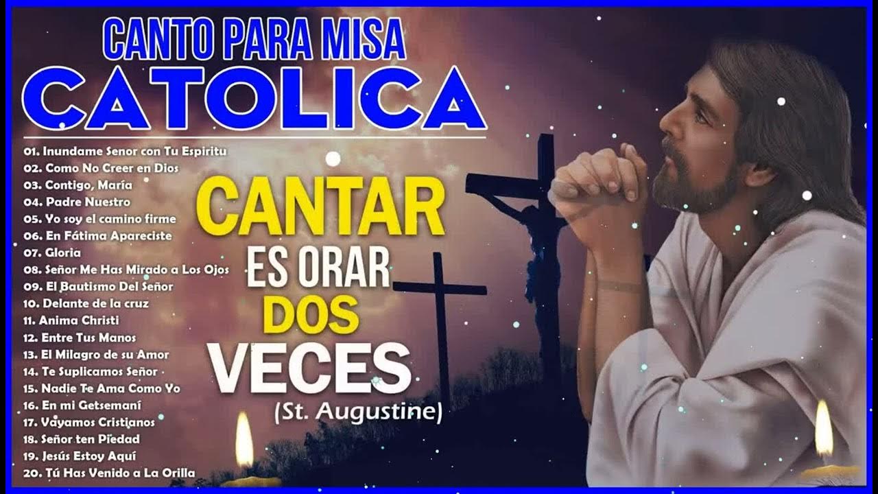 Musicá Católica - Los Mejores Cantos De La Misa - Hermosas Canciones Para Alabar A Dios - YouTube