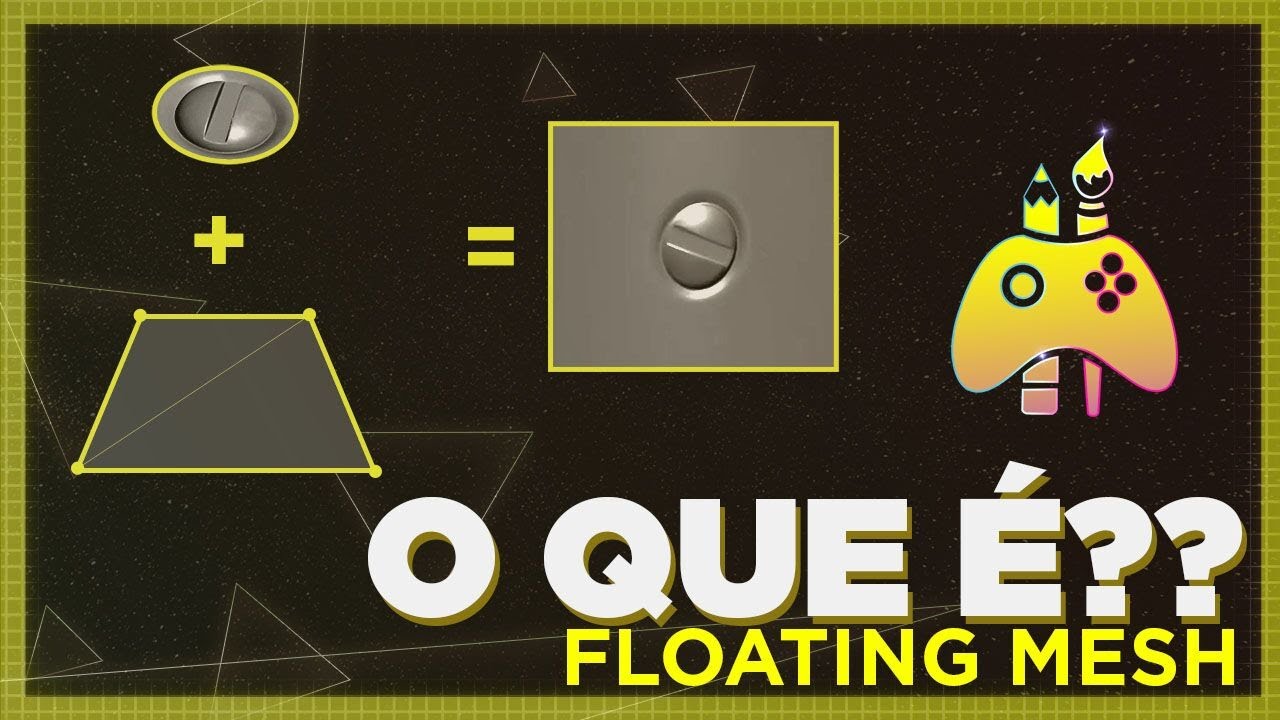 O que é Floating Mesh l GameArt Tutorial #002 - YouTube
