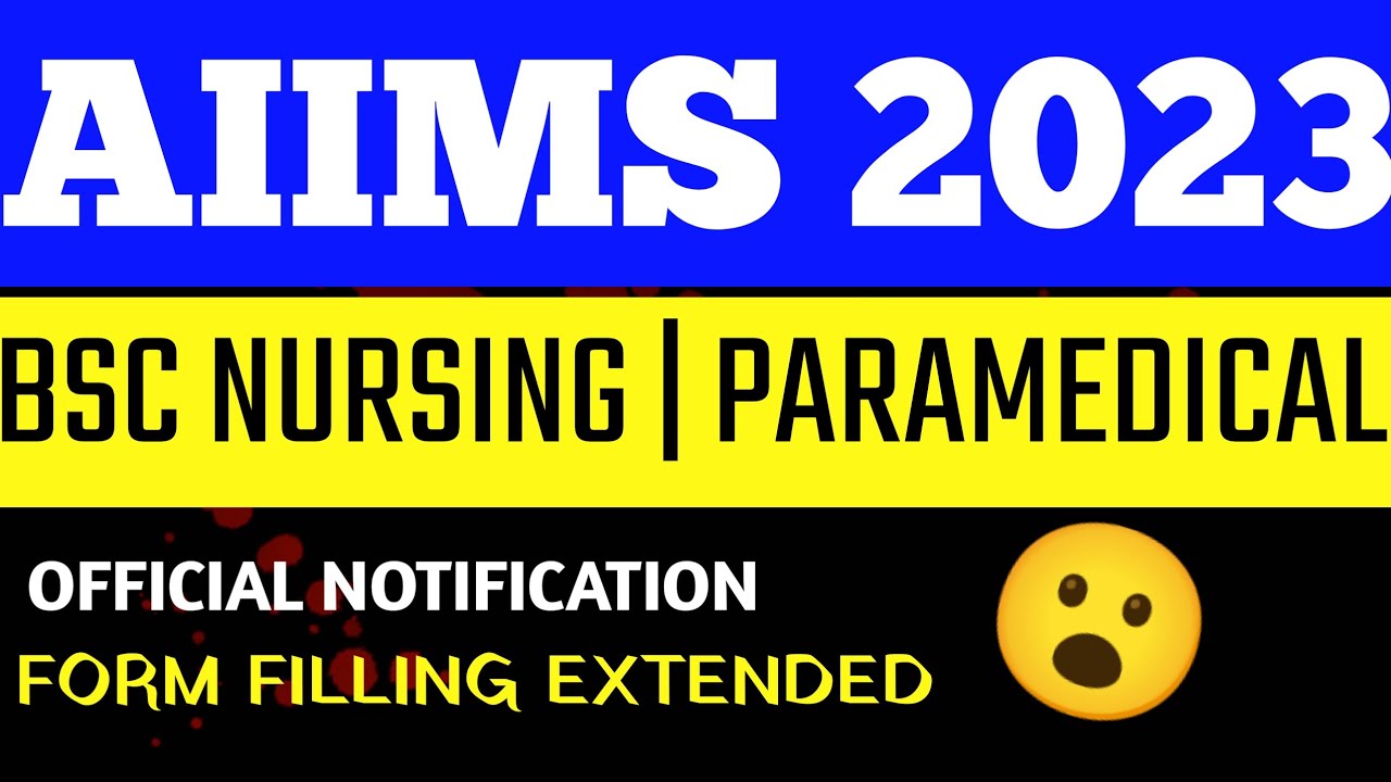 AIIMS Bsc Nursing & Paramedical Official notification |aiims.exam.ac ...