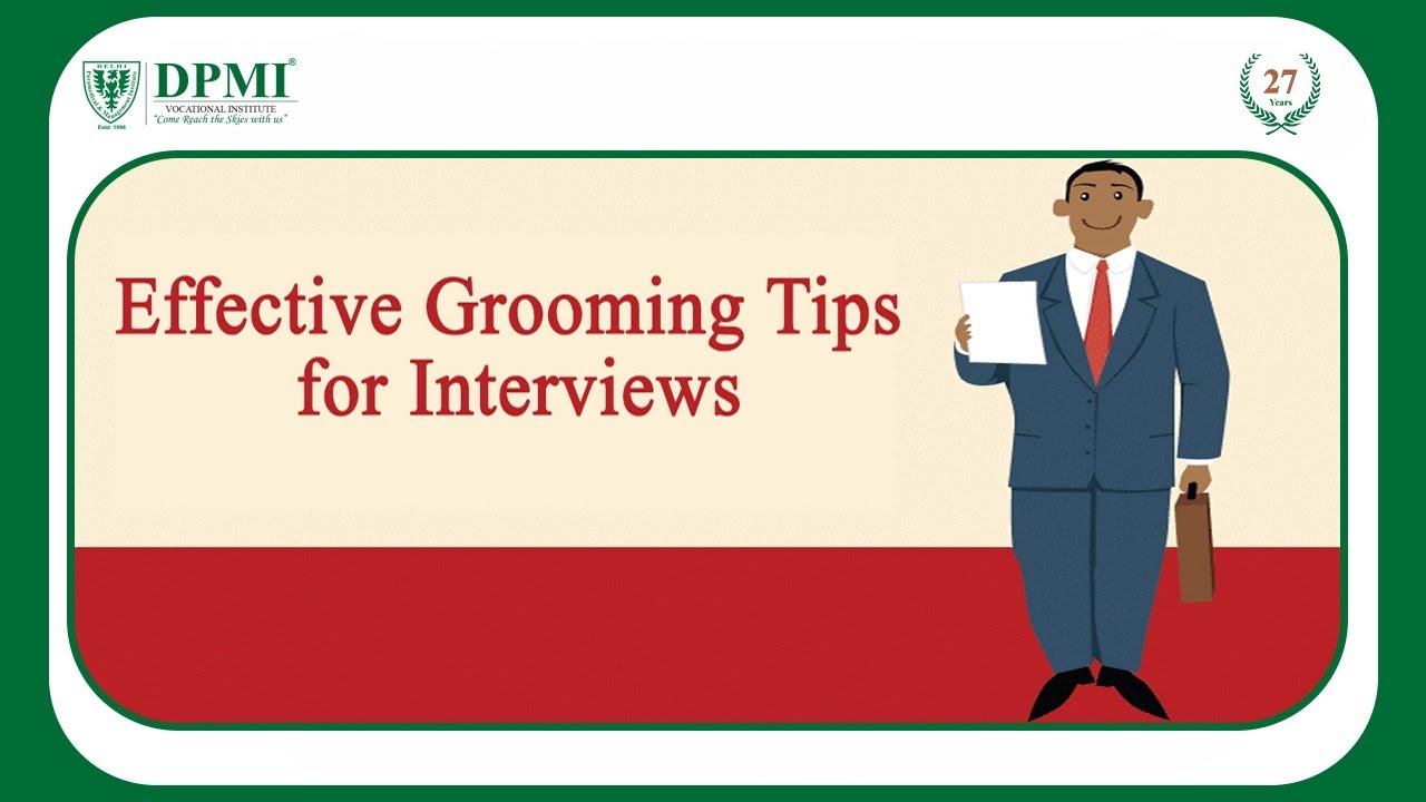 Grooming Tips For An Interview: What Is the Importance of Being Well ...