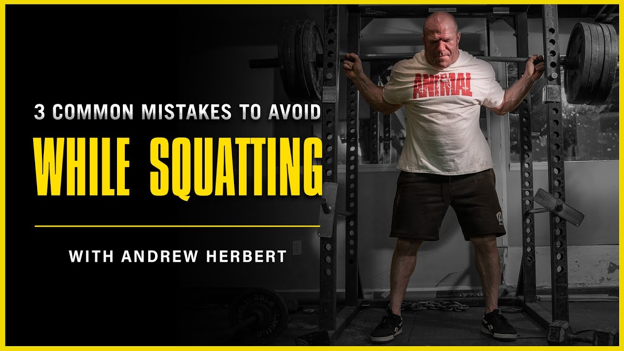 3 Common Mistakes Squatting | Andrew Herbert - YouTube