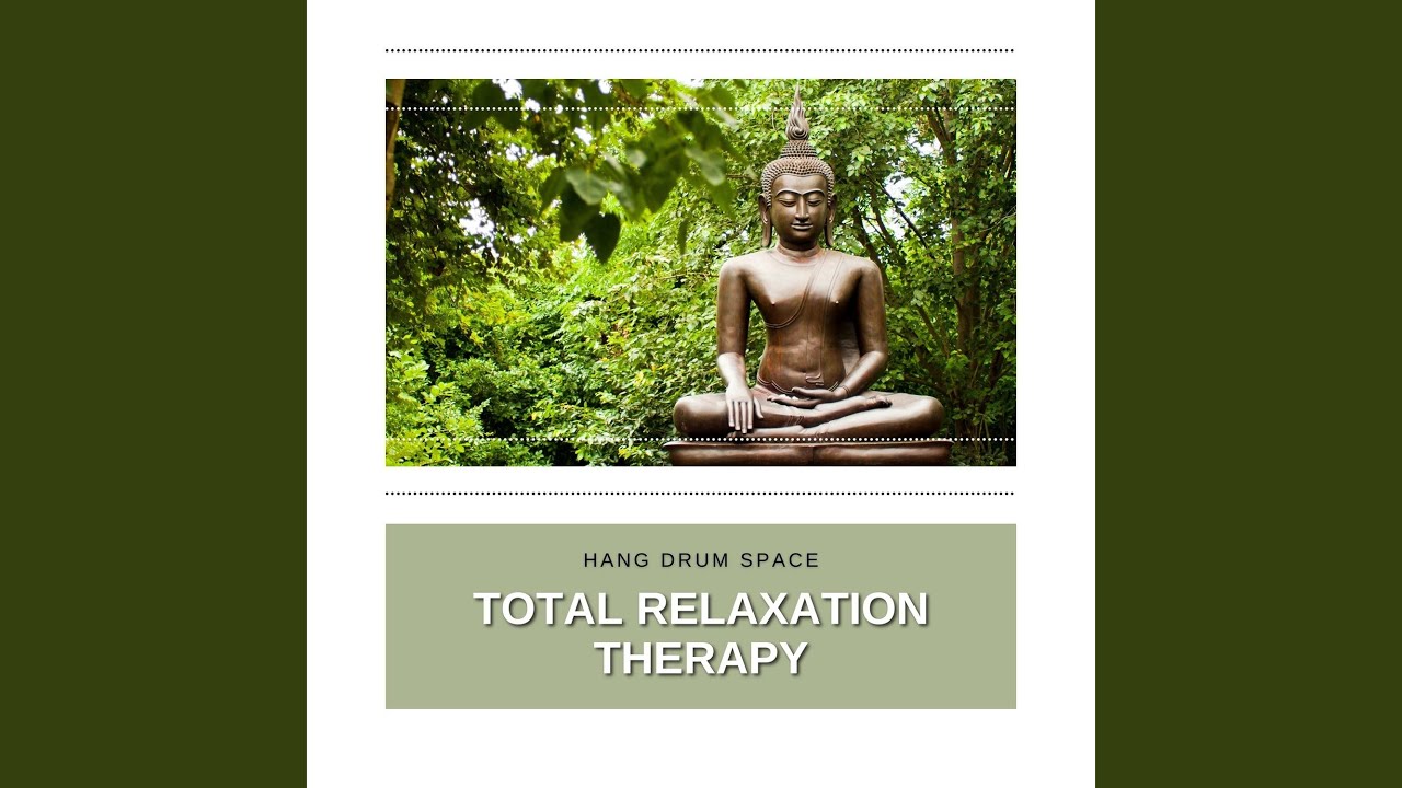 Total Relaxation Therapy - YouTube