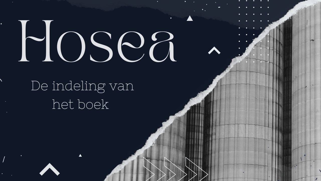 Hosea - De indeling van zijn boek - YouTube