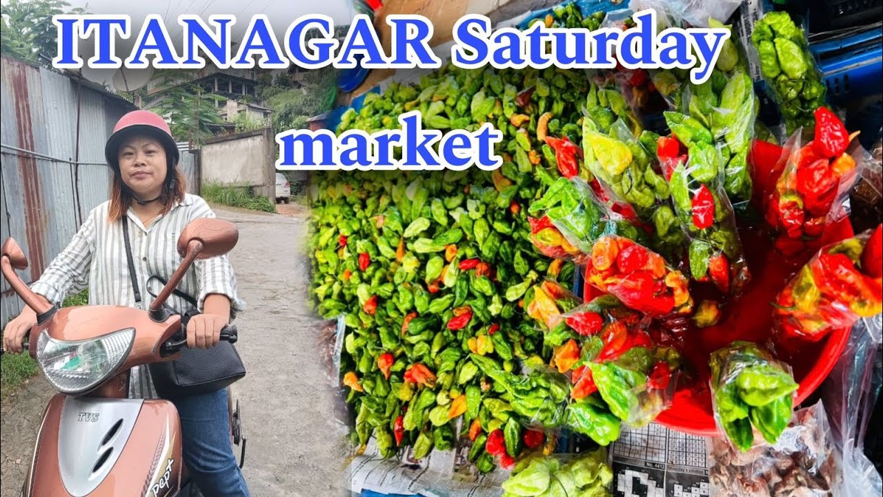 Exploring Saturday market of itanagar ll something's wring in my ...