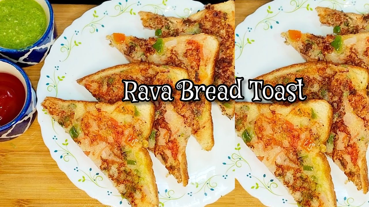 Instant Rava Toast Recipe | Veg Suji Bread Toast | Semolina Veg Toast ...