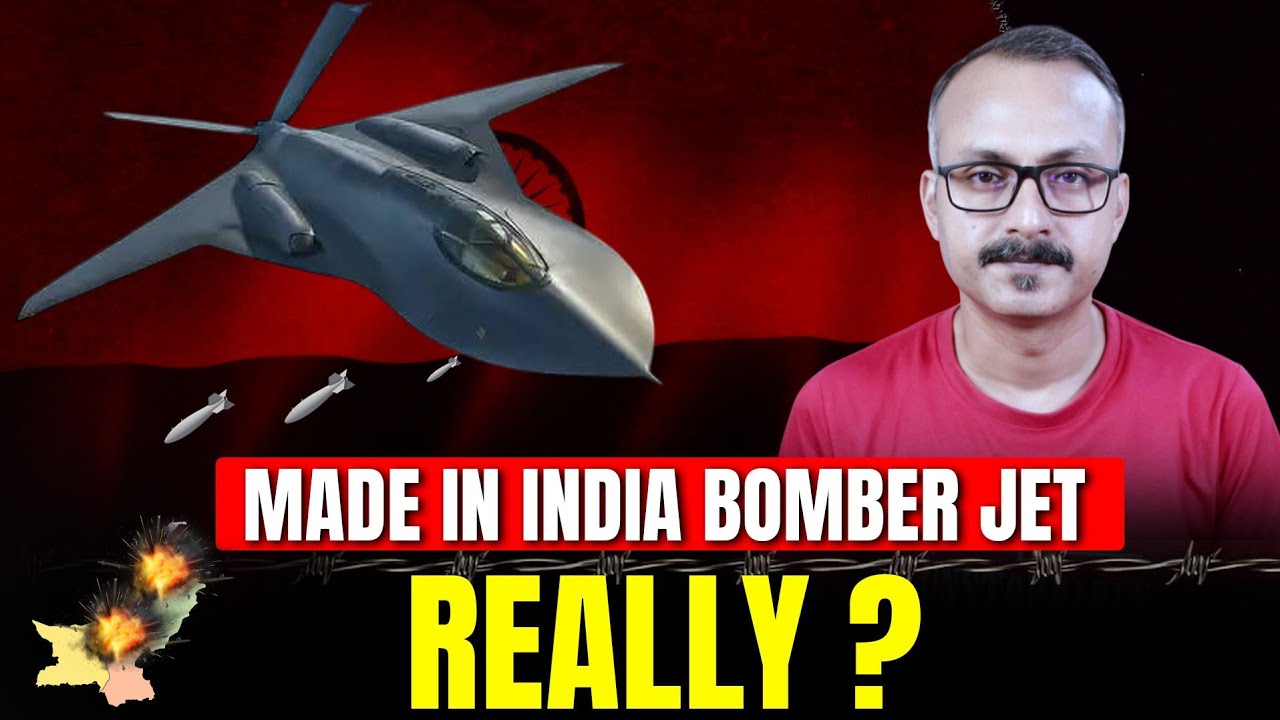Made in India Bomber Jet, Really ? मेड इन इंडिया बॉम्बर जेट, सच में ...