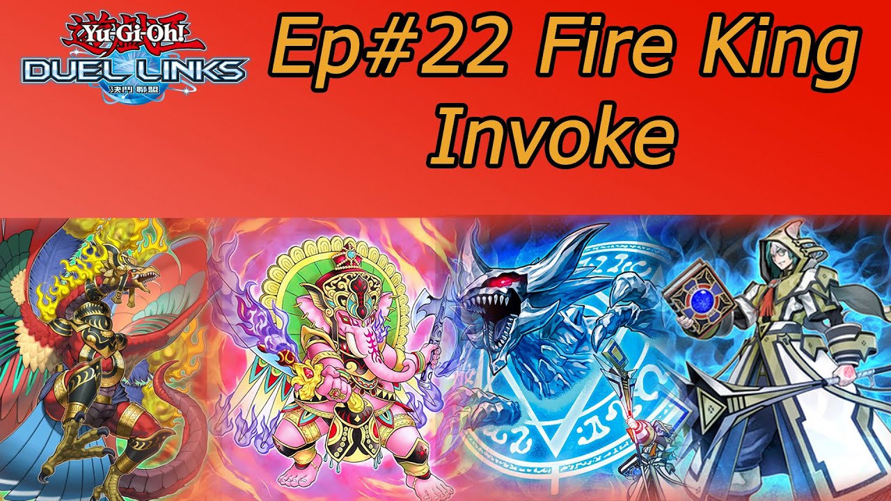 Yu-Gi-Oh! Duel Links Ep.22 Fire King Invoke - YouTube