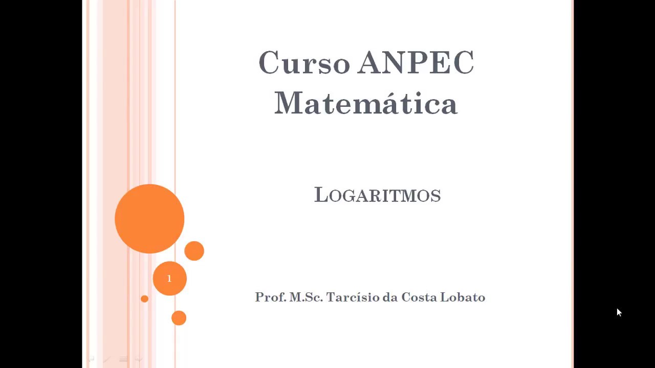 Curso Matemática ANPEC - Logaritmos - YouTube