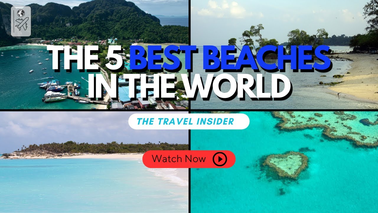 Top 5 Best Beaches In The World 🌎🏝️ - YouTube