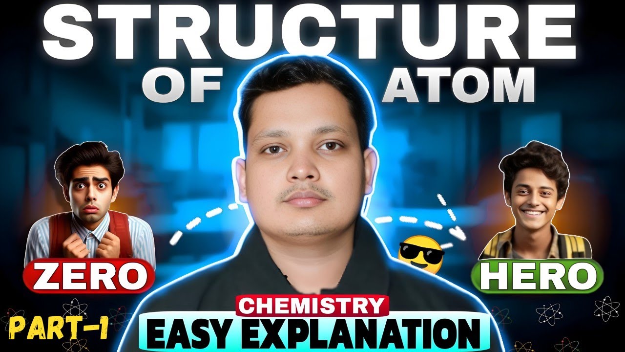 STRUCTURE OF ATOM | CLASS 11 CHEMISTRY 2024 CBSE EXAM | PART-1 ...